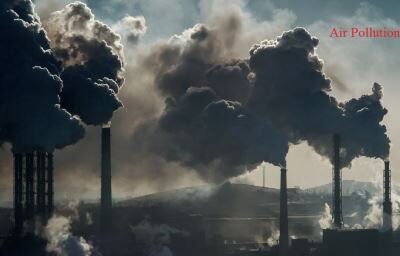 Pollution | Introduction,11 Causes,Types, Effects, Advantage